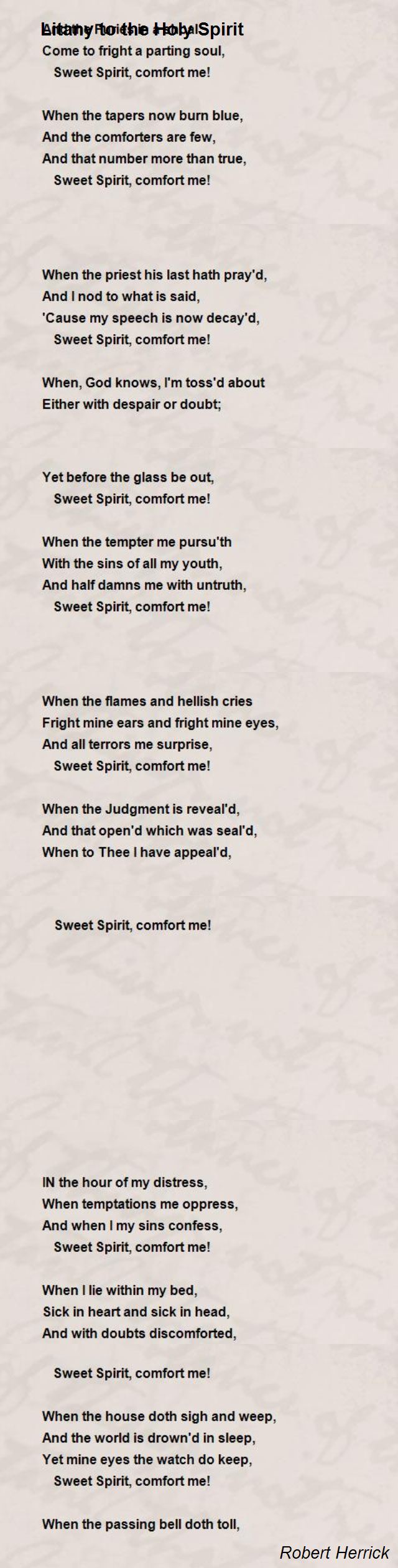 Litany To The Holy Spirit By Robert Herrick Litany To The Holy Spirit